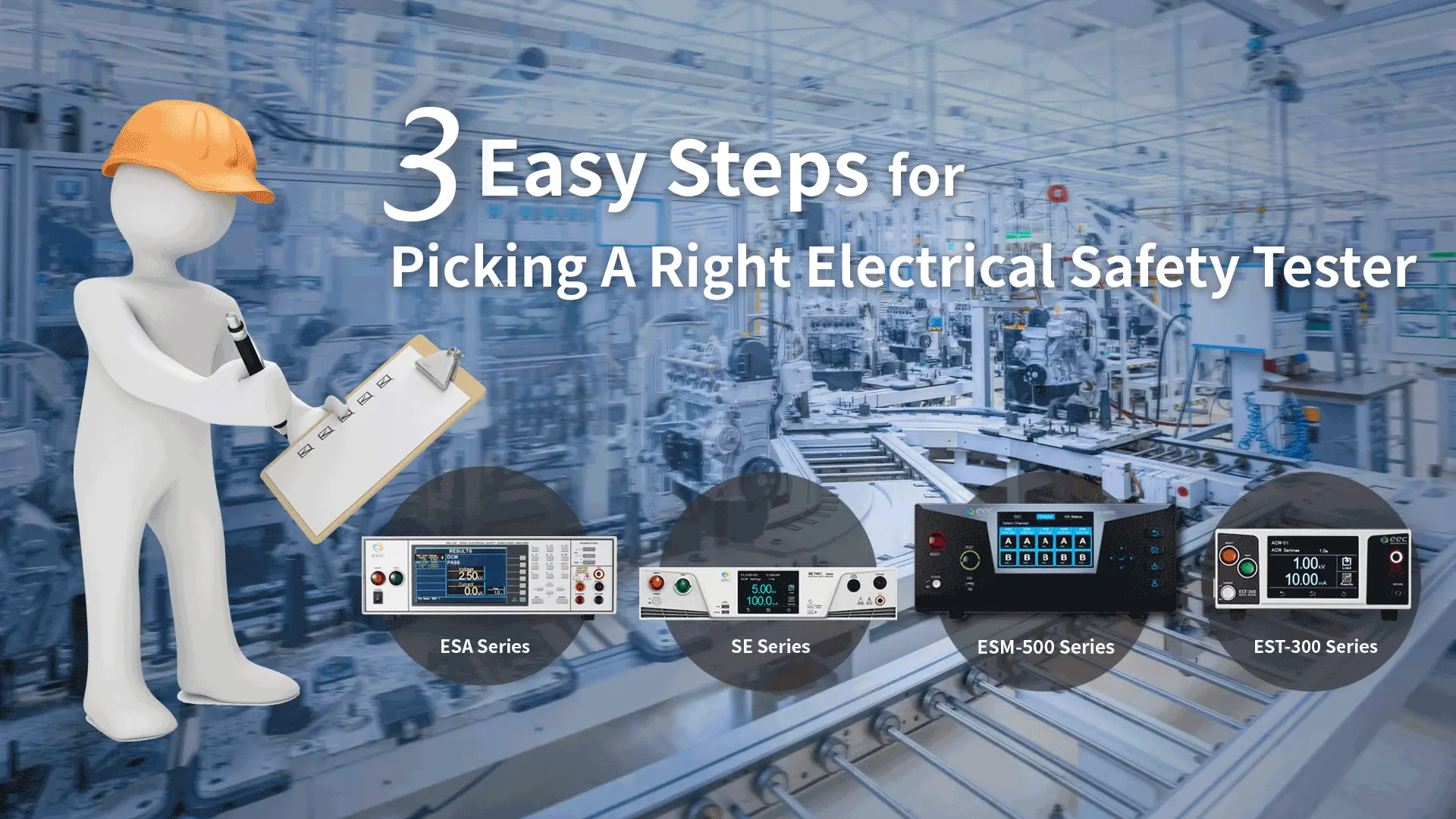 3 Easy Steps for Picking A Right Electrical Safety Tester - EEC